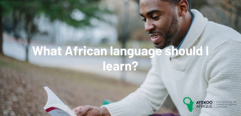 Most popular African languages you can learn. | Ayekoo Afrique